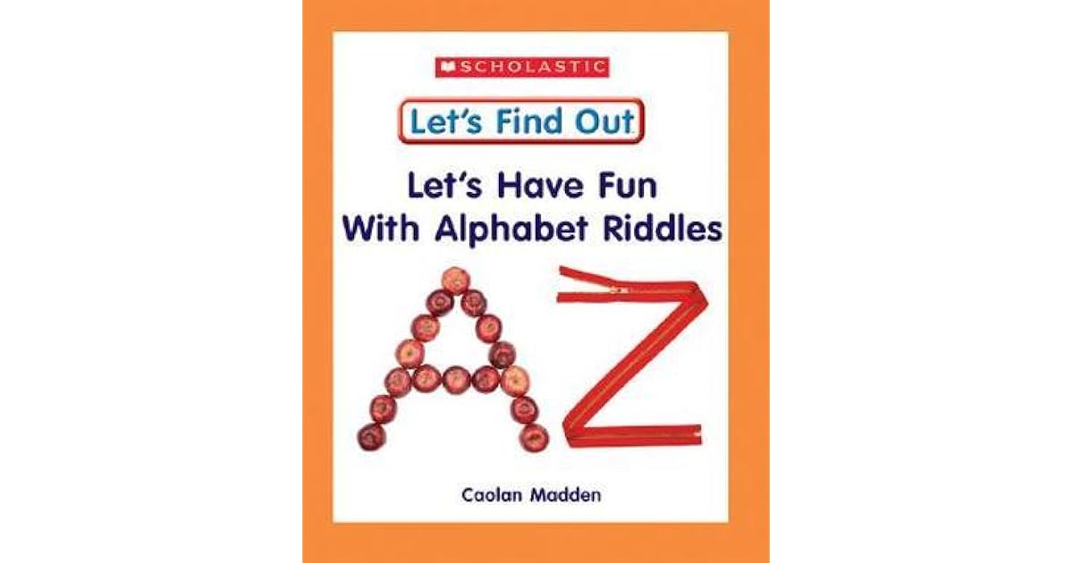 Let's Have Fun with Alphabet Riddles by Caolan Madden