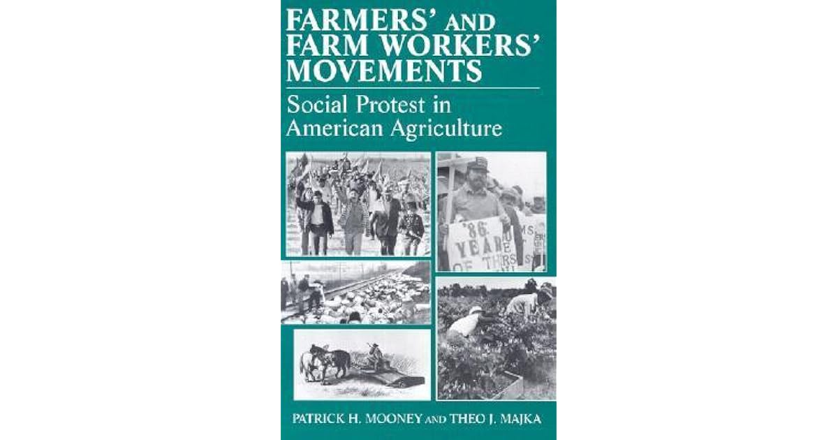 Farmers' and Farm Workers' Movements - Social Protest in American ...
