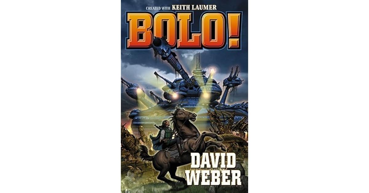 Bolo! by Keith Laumer