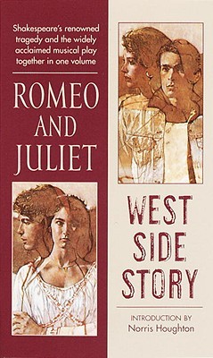 Romeo and Juliet/West Side Story by William Shakespeare