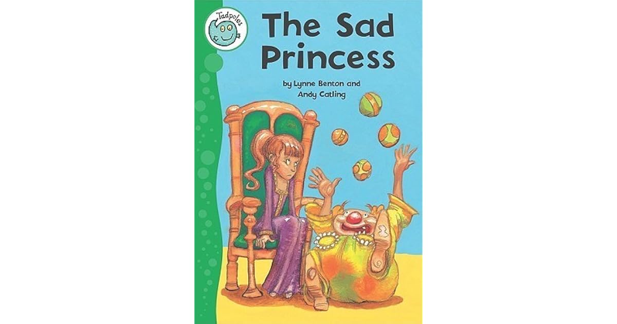 The Sad Princess by Lynne Benton