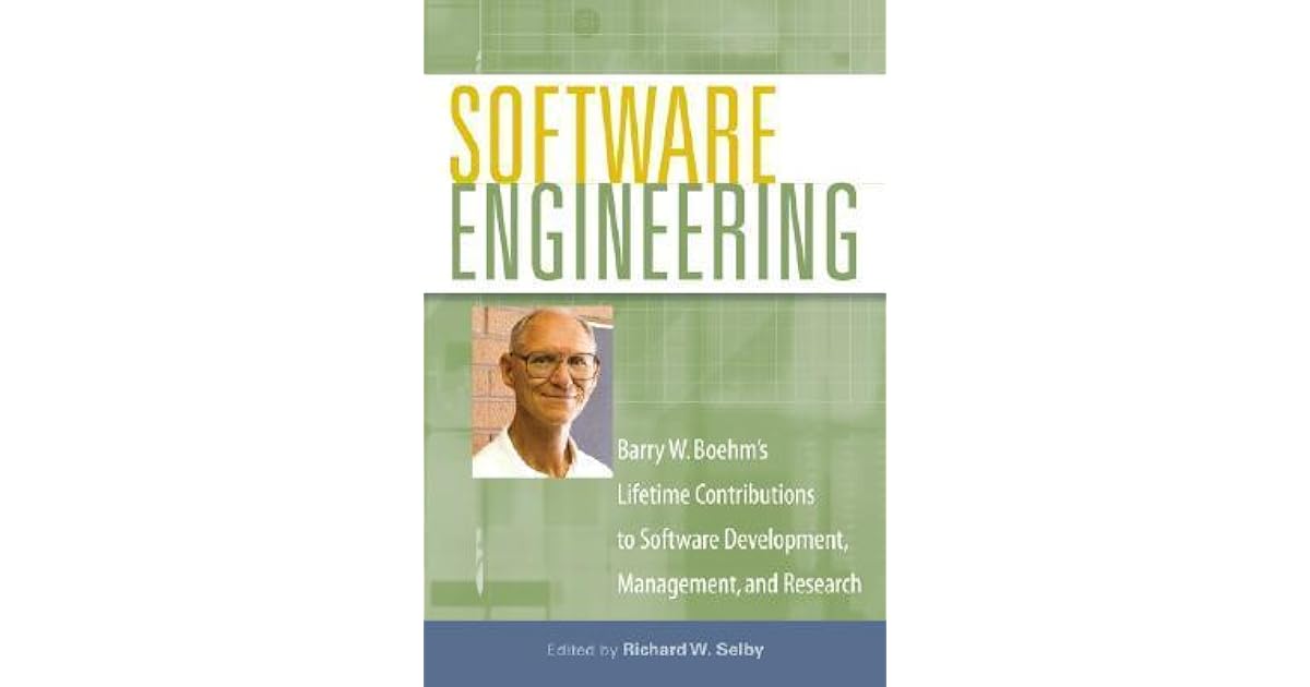 Software Engineering: Barry W. Boehm's Lifetime Contributions to ...