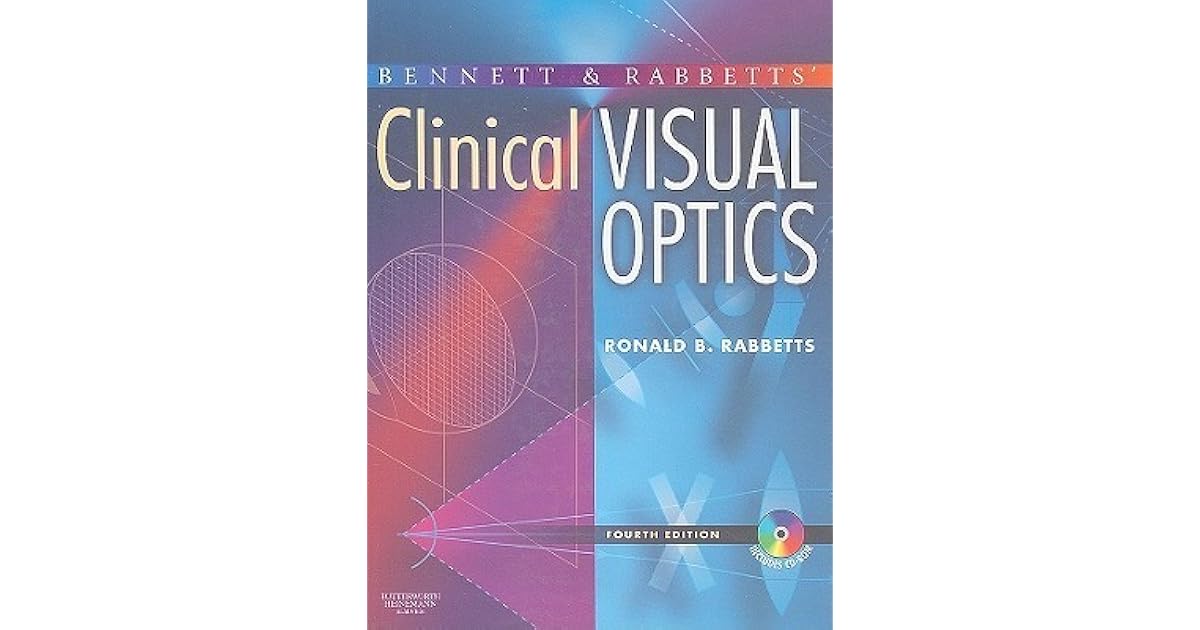 Bennett and Rabbett's Clinical Visual Optics by Ronald B. Rabbetts