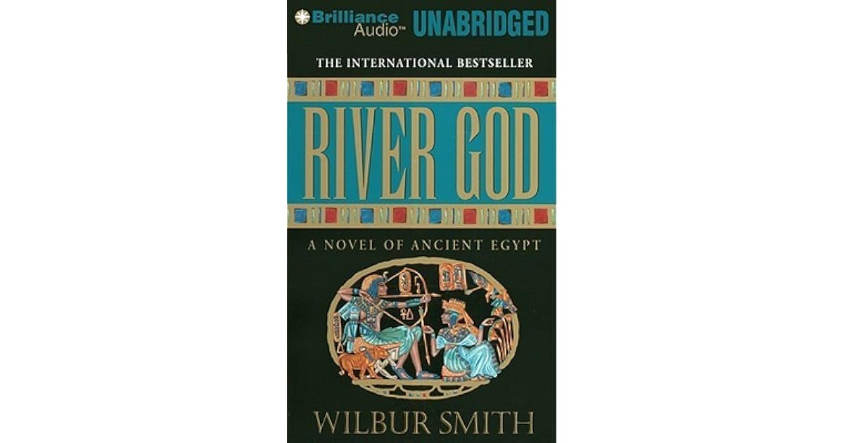 River God by Wilbur Smith