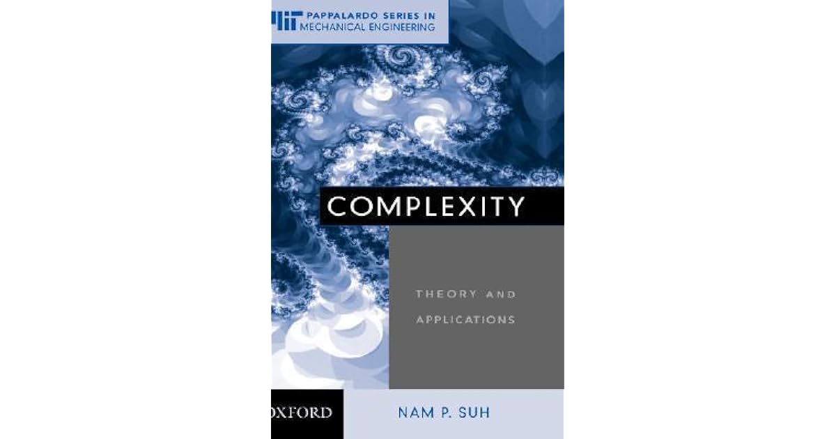 Complexity: Theory and Applications by Nam P. Suh
