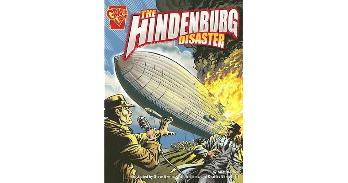 The Hindenburg Disaster by Matt Doeden