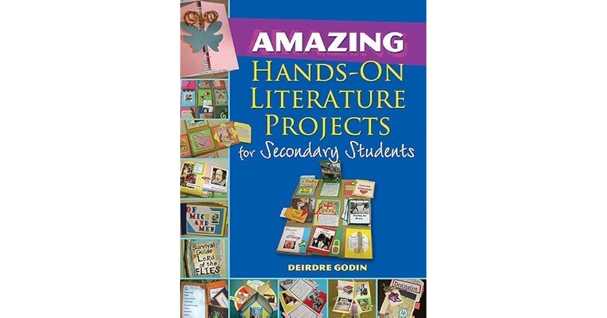 Amazing Hands On Literature Projects For Secondary Students by Deirdre ...