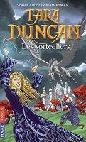 Tara Duncan and the Spellbinders by Sophie Audouin-Mamikonian