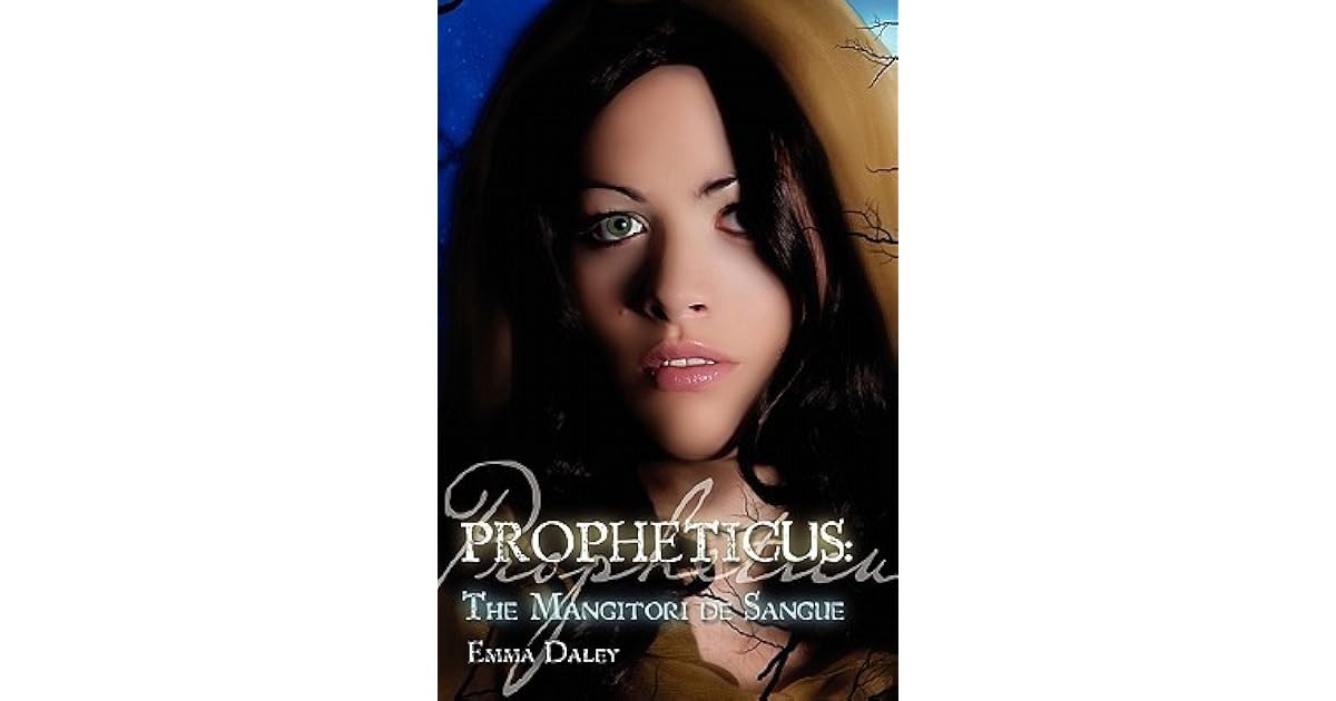 Propheticus (Propheticus, #1) by Emma Daley