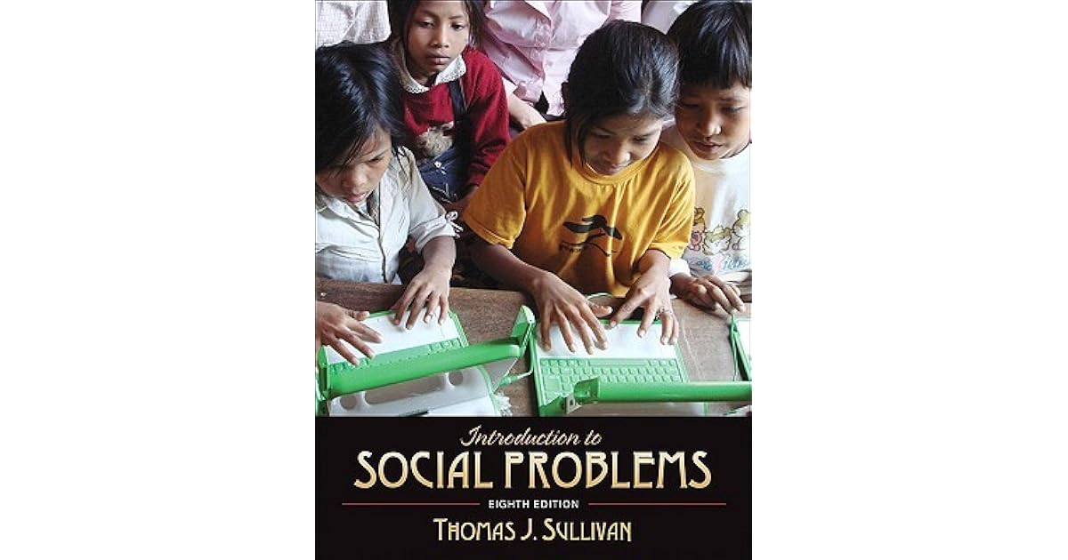 Introduction to Social Problems by Thomas J. Sullivan