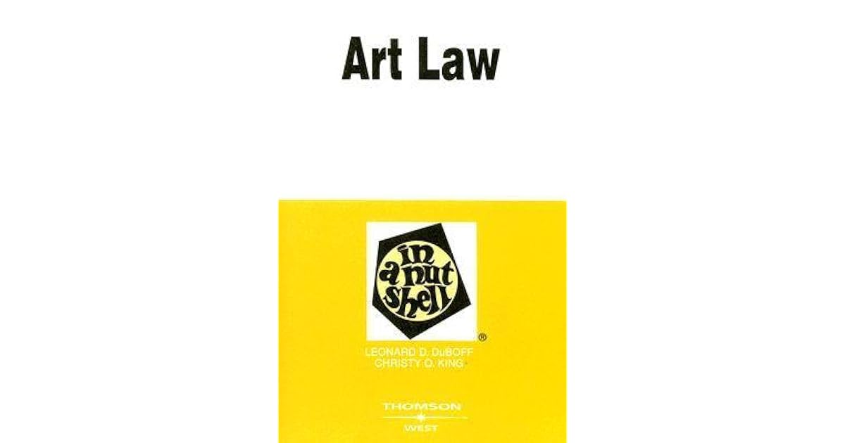 Art Law in a Nutshell by Leonard D. DuBoff
