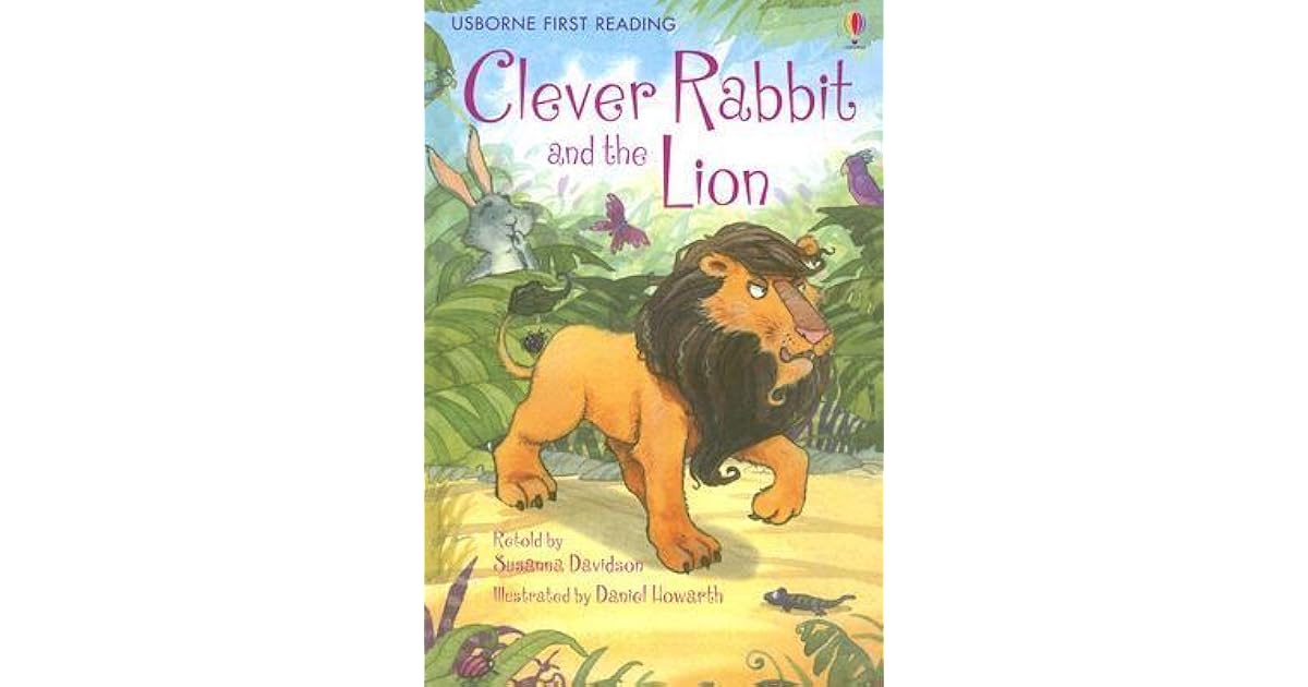 Clever Rabbit and the Lion by Susanna Davidson