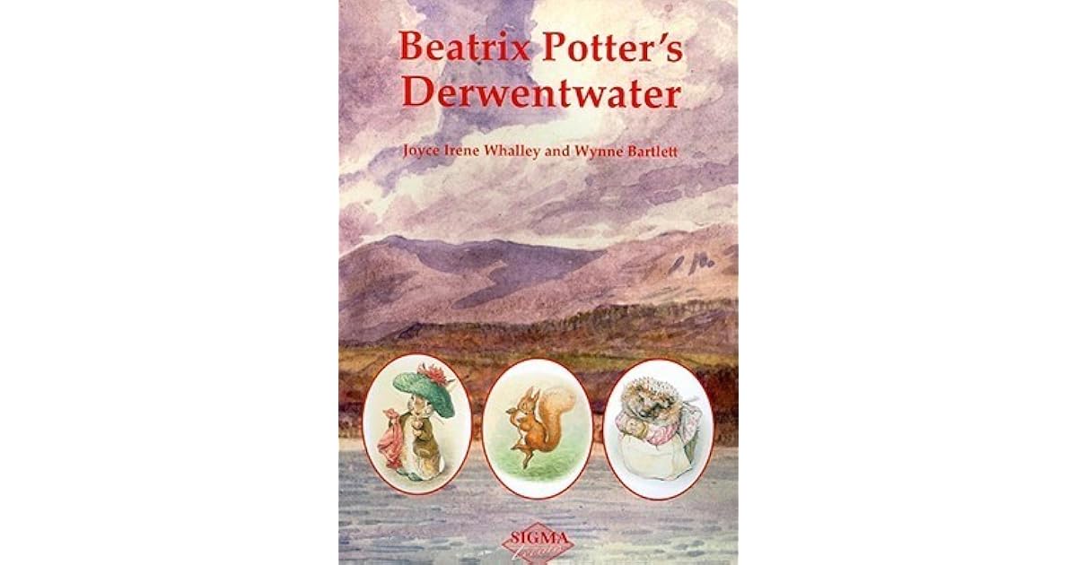 Beatrix Potter's Derwentwater by Wynne Bartlett