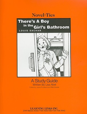 There's a Boy in the Girl's Bathroom by Lisa Abel