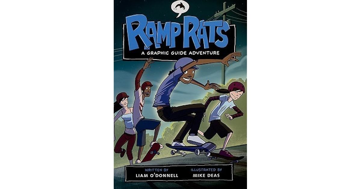 Ramp Rats: A Graphic Guide Adventure by Liam O'Donnell