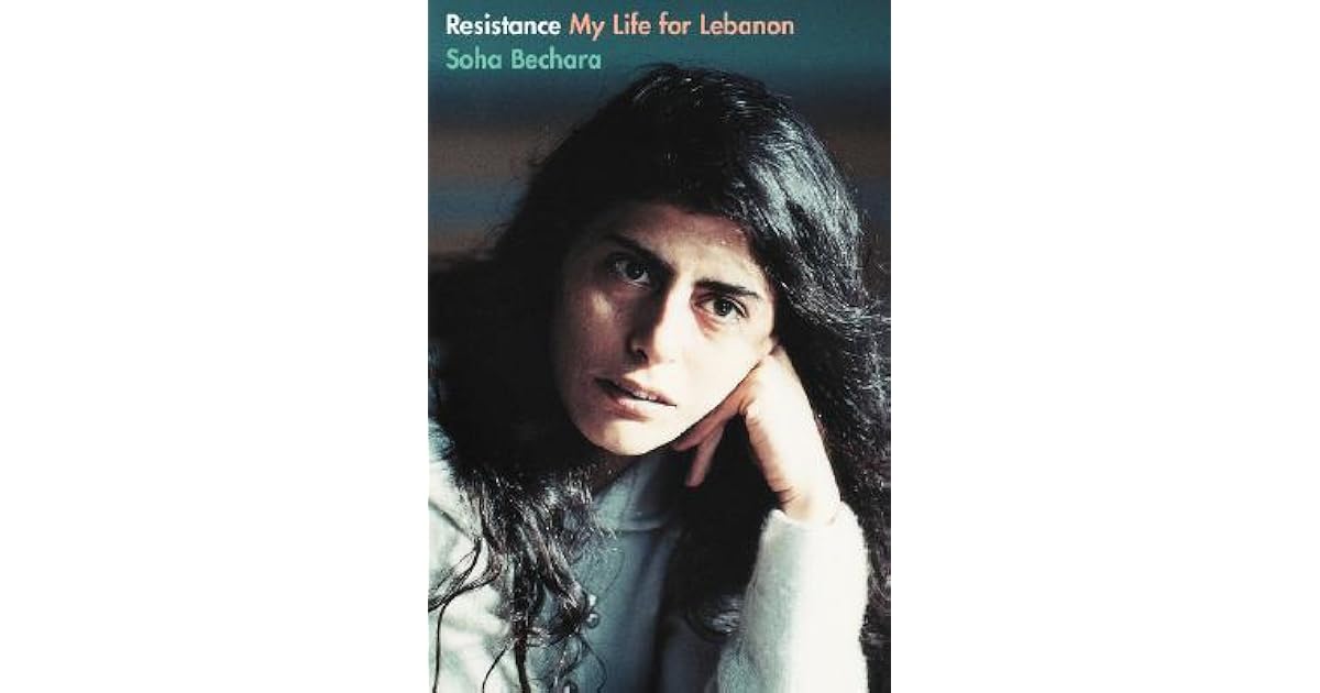 Resistance: My Life for Lebanon by Souha Béchara