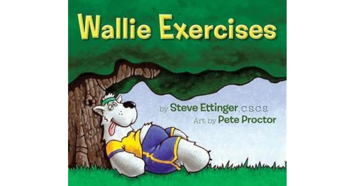 Wallie Exercises by Steve Ettinger