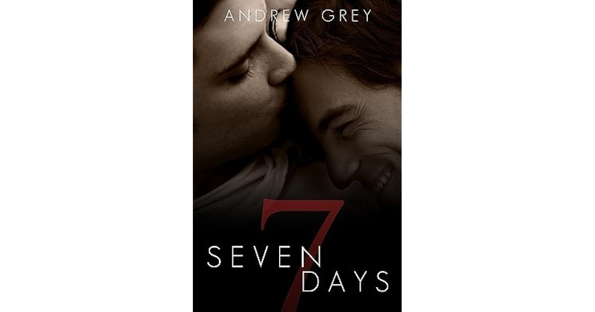 Seven Days (Seven Days, #1) by Andrew Grey