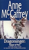 Dragonsinger (Pern: Harper Hall, #2) by Anne McCaffrey