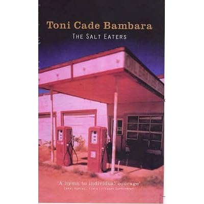 The Salt Eaters by Toni Cade Bambara — Reviews, Discussion, Bookclubs ...