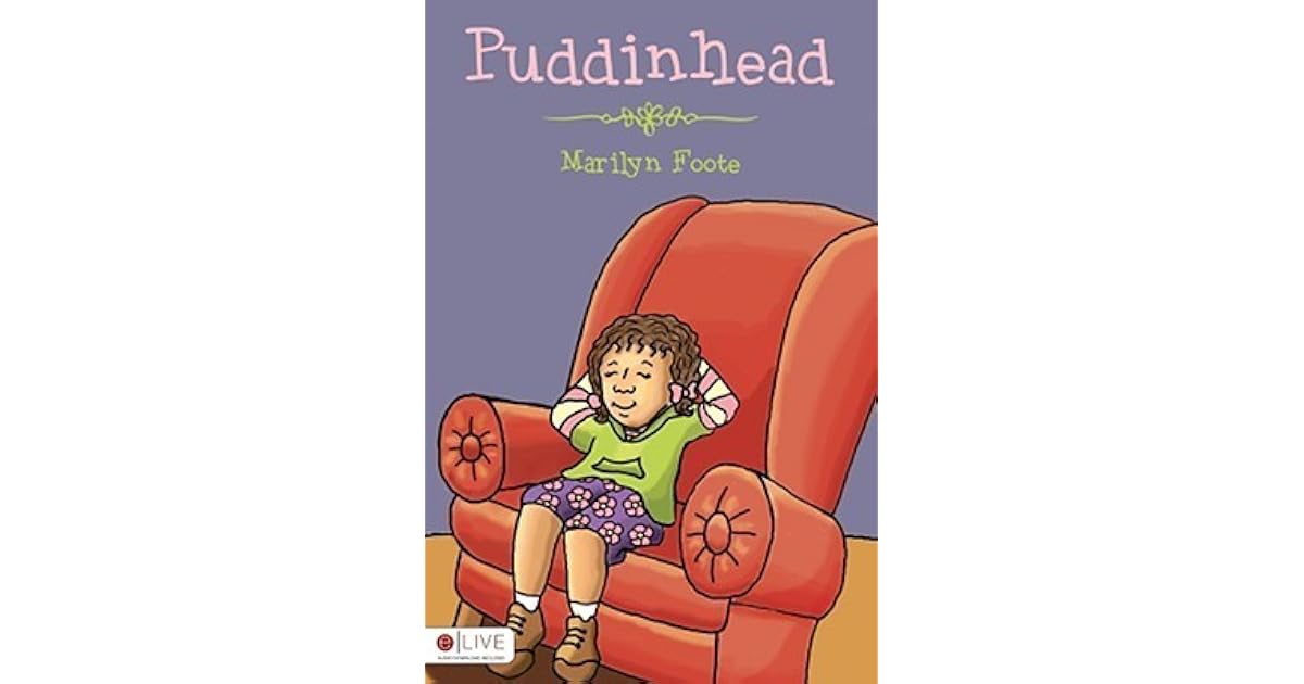Puddinhead by Marilyn Foote
