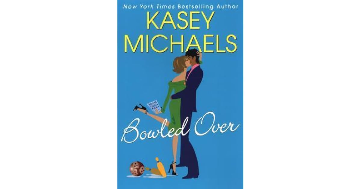 Bowled Over (Maggie Kelly Mystery, #6) by Kasey Michaels