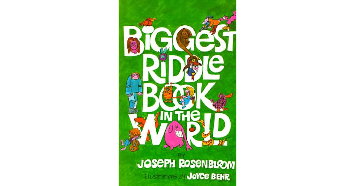 Biggest Riddle Book In The World By Joseph Rosenbloom