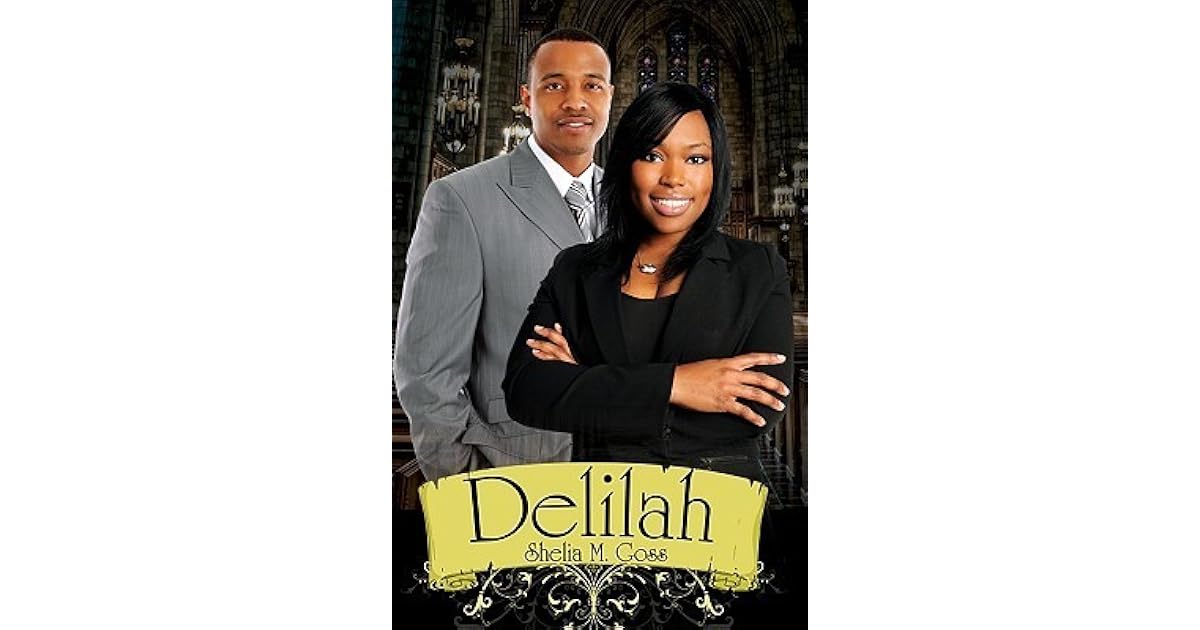 Delilah by Shelia M. Goss