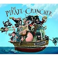 The Pirate Cruncher by Jonny Duddle — Reviews, Discussion, Bookclubs, Lists