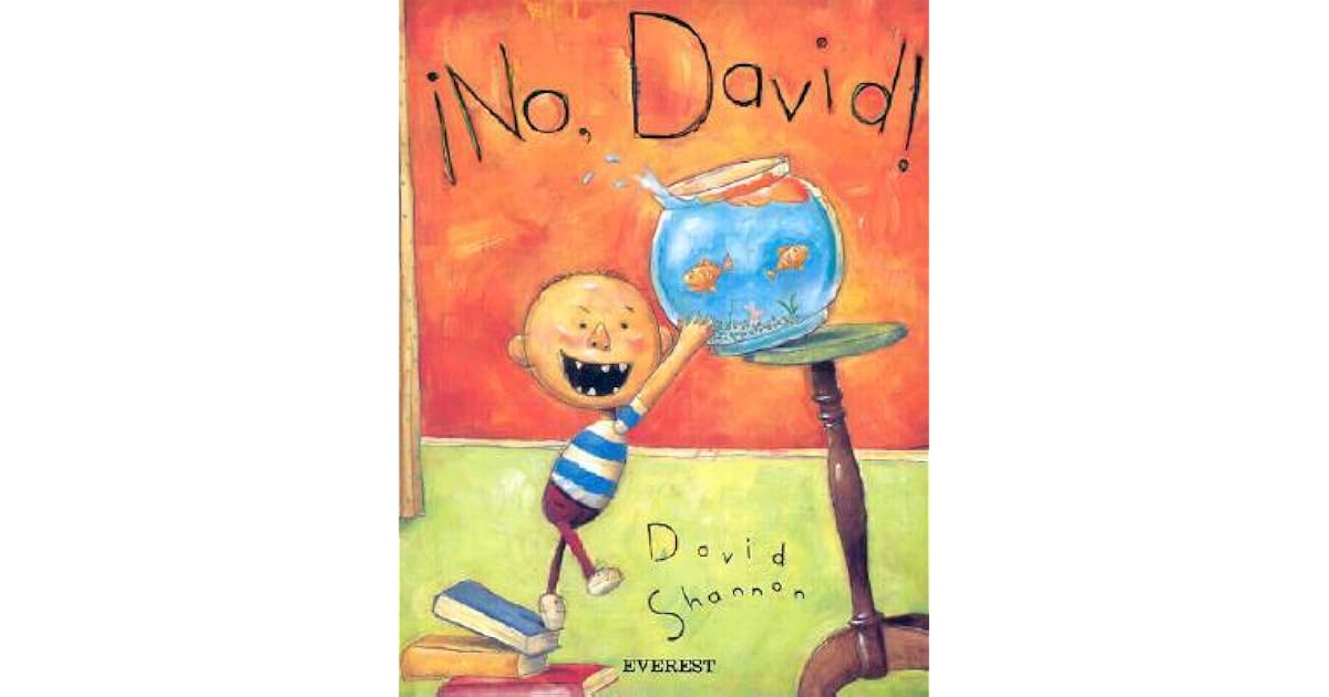 No, David! = No David! by David Shannon
