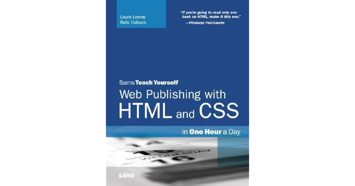 Sams Teach Yourself Web Publishing with HTML and CSS in One Hour a Day ...