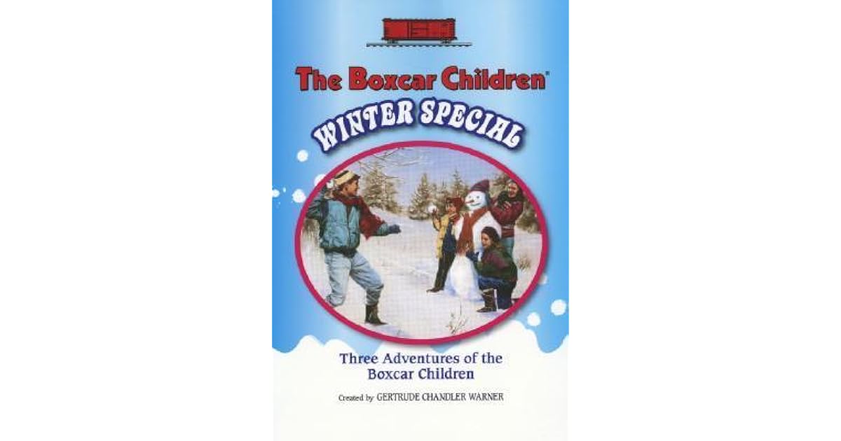 The Boxcar Children Winter Special: The Mystery in the Snow/The Mystery ...