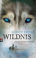 Wilderness by Roddy Doyle