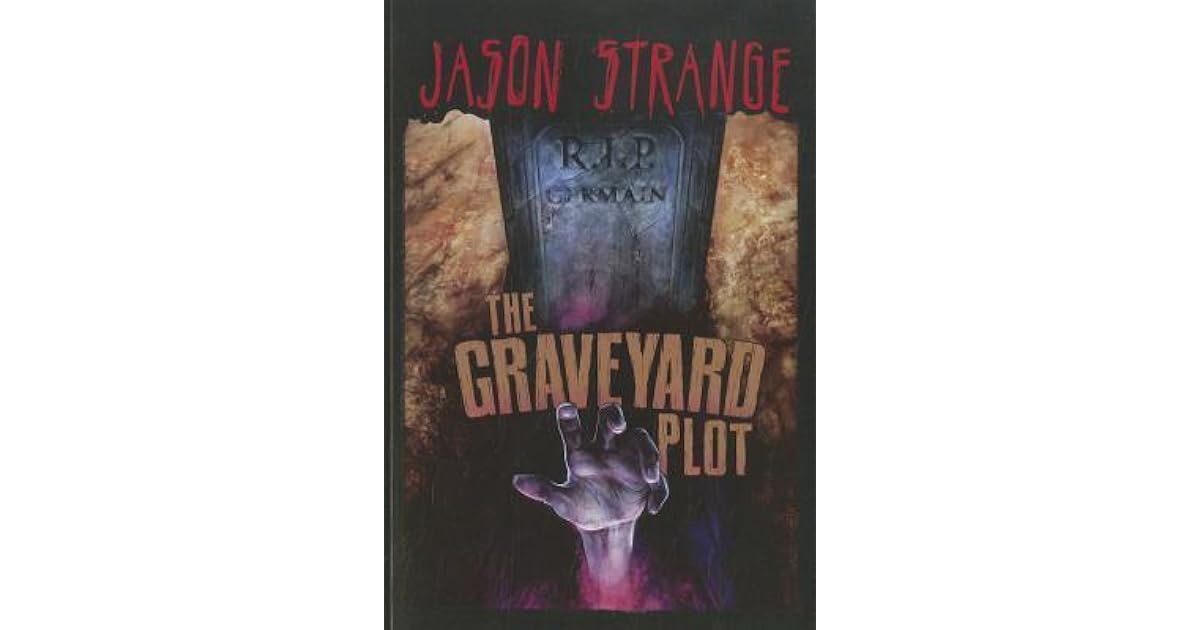 The Graveyard Plot by Jason Strange