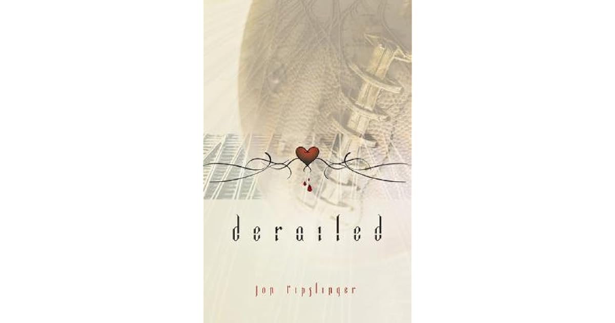 Derailed by Jon Ripslinger