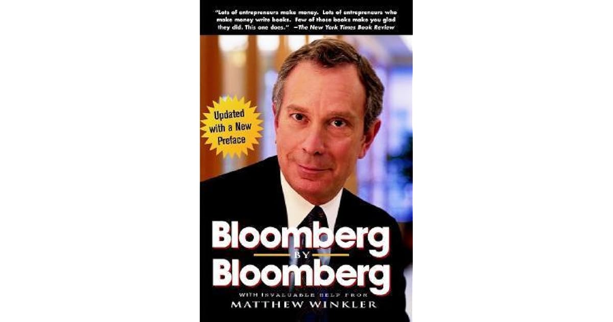 Bloomberg by Bloomberg by Michael R. Bloomberg