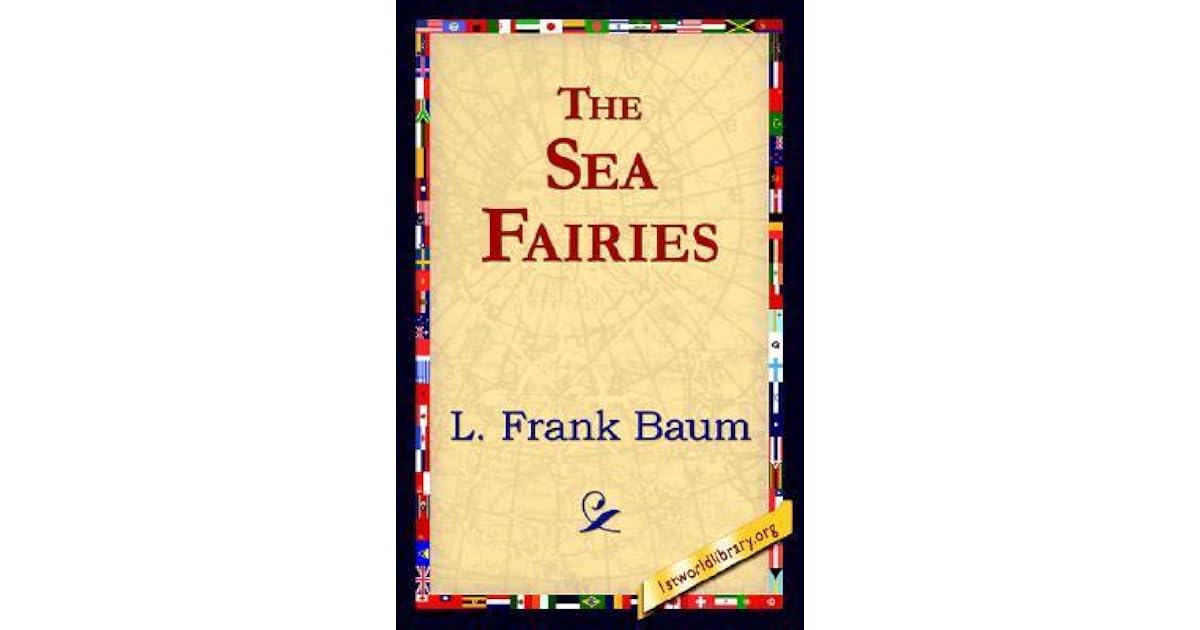 The Sea Fairies by L. Frank Baum