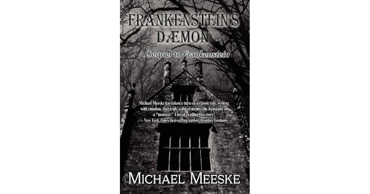 Frankenstein's Daemon by Michael Meeske