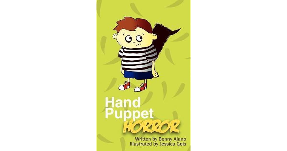 Hand Puppet Horror by Benny Alano
