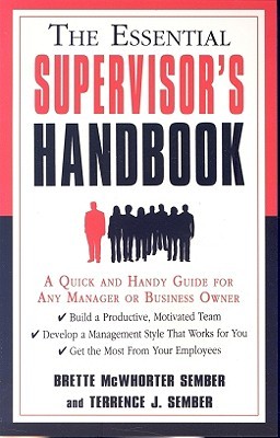 The Essential Supervisor's Handbook: A Quick and Handy Guide for Any ...