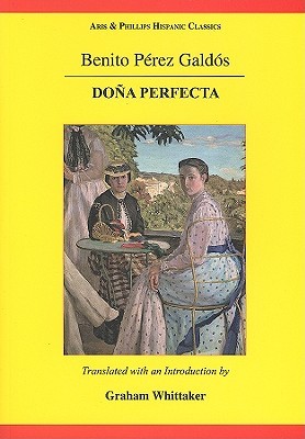 Doña Perfecta by Benito Pérez Galdós