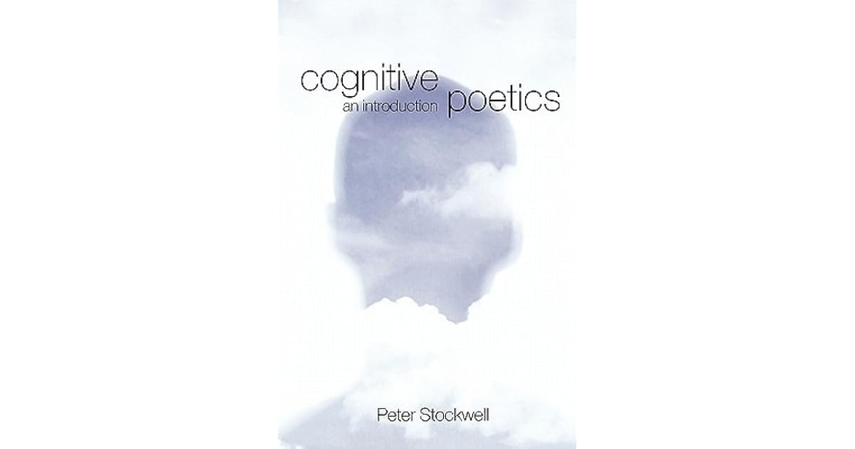 Cognitive Poetics: A New Introduction by Peter Stockwell