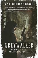 Greywalker (Greywalker, #1) by Kat Richardson