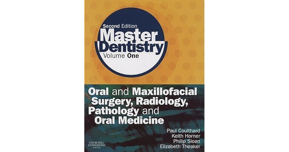 Master Dentistry: Volume 1: Oral and Maxillofacial Surgery, Radiology ...