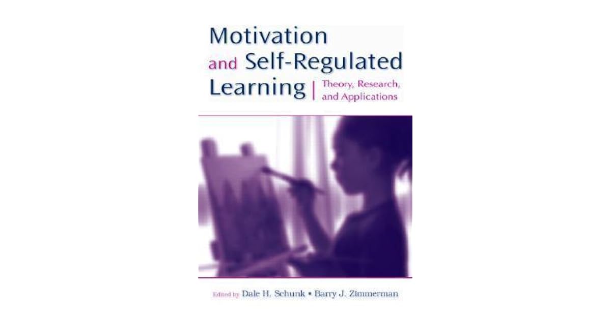 Motivation and Self-Regulated Learning: Theory, Research, and ...