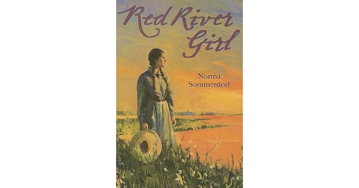 Red River Girl by Norma Sommerdorf
