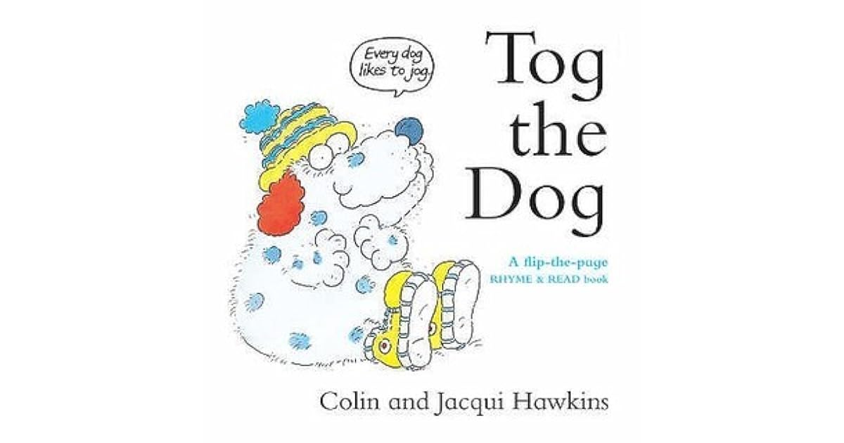 Tog The Dog by Colin Hawkins