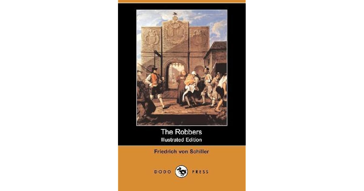The Robbers by Friedrich Schiller