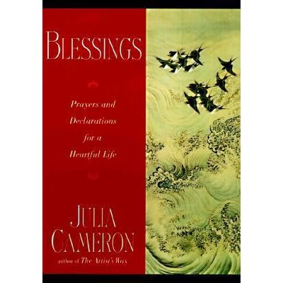 Blessings by Julia Cameron — Reviews, Discussion, Bookclubs, Lists