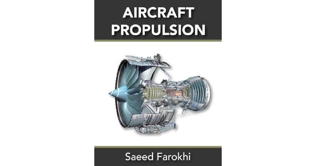 Aircraft Propulsion by Saeed Farokhi
